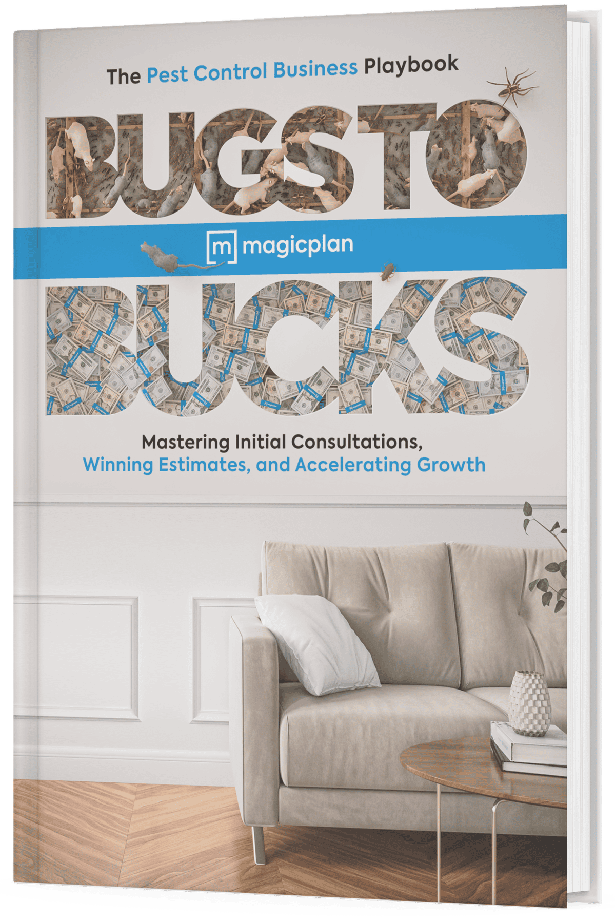 The Pest Control Business Playbook: Master Consultations & Estimates